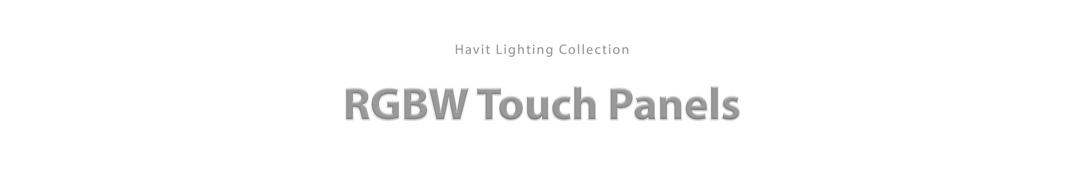 Havit Lighting RGBC & RGBW Touch Panels